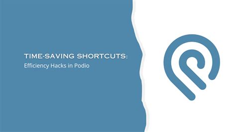 Time Saving Shortcuts In Podio Future Solutions