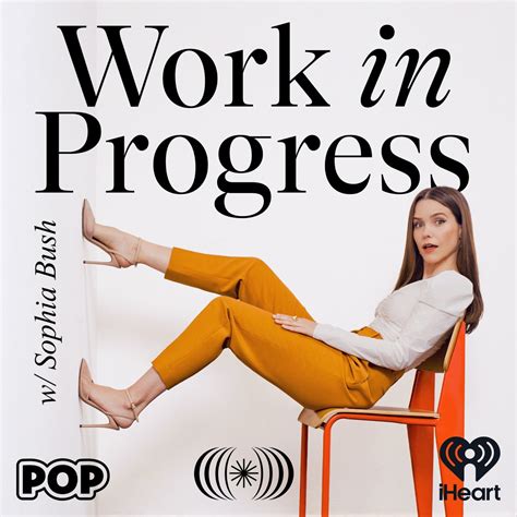 Work In Progress With Sophia Bush Podcast Apple Podcasts