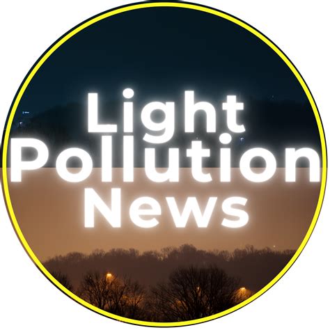 What Is Light Pollution Definition And Effects Light Pollution News