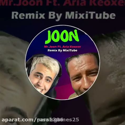 میکس آقای جون و آریا کئوکسر Youtube
