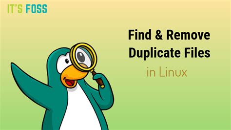 how to find duplicate files in linux and remove them