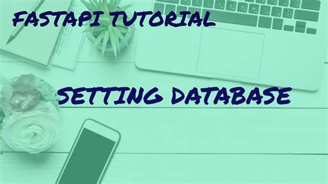 Fastapi Tutorial For Beginners 01fastapi Setting Database Youtube