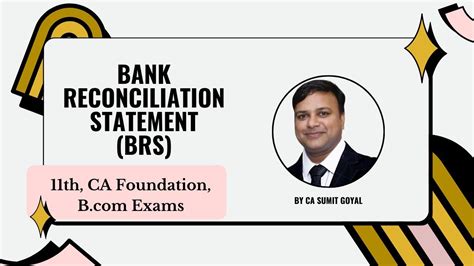 Bank Reconciliation Statement Brs In One Class By Ca Sumit Goyal Youtube