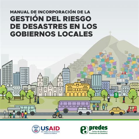 Manual De Incorporación De La Gestión Del Riesgo De Desastres Para