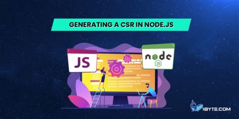Generating A Csr In Node Js 1byte1byte