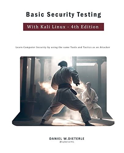 Basic Security Testing With Kali Linux Fourth Edition Ebook Dieterle Daniel