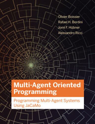 Multi Agent Oriented Programming Programming Multi Agent Systems Using