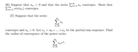 Solved 26 Suppose That An 0 And That The Series N 1 An Chegg Com