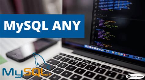 Mysql Any With Example Stackhowto