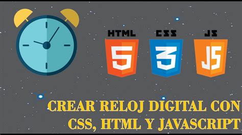Crear Reloj Digital Con Html Css Y Javascript YouTube