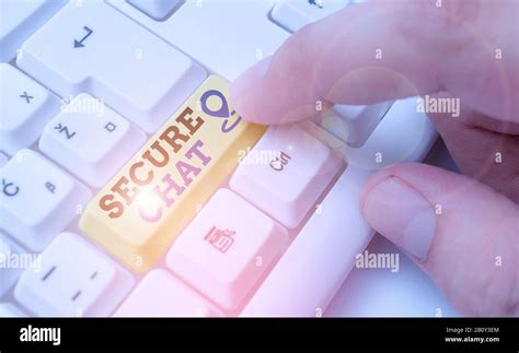 Conceptual Hand Writing Showing Secure Chat Concept Meaning Approach To Protect Messages When