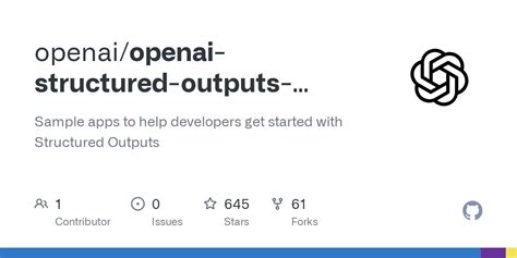 Github Openaiopenai Structured Outputs Samples Sample Apps To Help