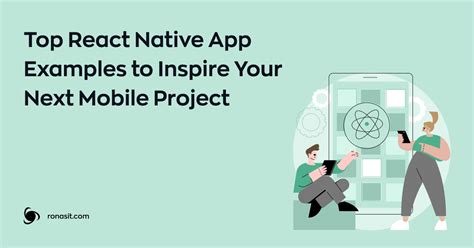 react native app examples that can fuel your mobile development strategy