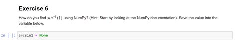Solved Exercise 6 How Do You Find Sin 1 Using NumPy Chegg Com