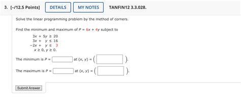 Solved Solve The Linear Programming Problem By The Method Of