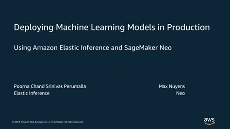 Deploying Machine Learning Models In Production Aws Online Tech Talks
