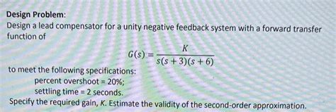 Solved 1 Using MATLAB Create The Unity Feedback System With Chegg Com