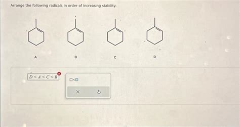solved arrange the following radicals in order of increasing