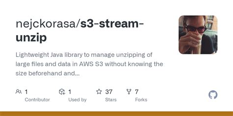 Github Nejckorasas3 Stream Unzip Lightweight Java Library To Manage