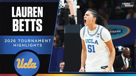 Lauren Betts 2026 Ncaa Tournament Highlights