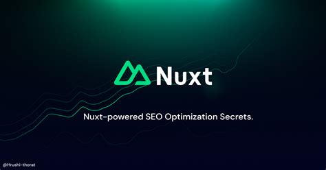 Turbocharge Your Website With Nuxt Powered Seo Optimization Secrets By Hrushikesh Thorat