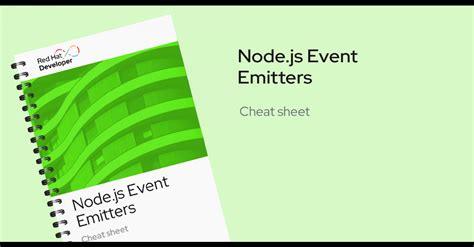 Nodejs Event Emitter Cheat Sheet Red Hat Developer