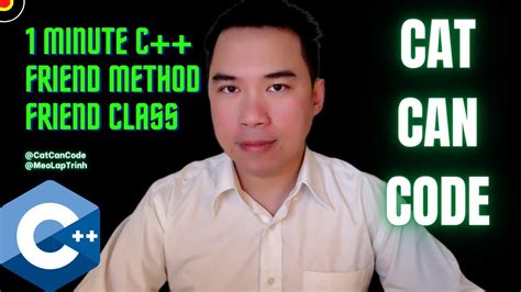 1 Minute C Oop Friend Function And Class Cat Can Code Youtube
