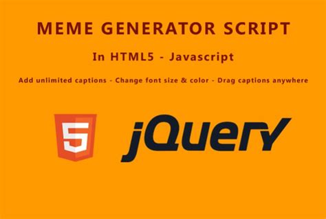 Code A Meme Generator Script In Html And Javascript By Vayne Fiverr