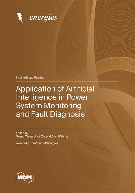 Application Of Artificial Intelligence In Power System Monitoring And Fault Diagnosis Mdpi Books