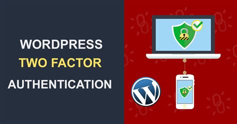 Wordpress Two Factor Authentication How To Set Up 2fa