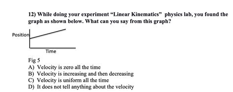 Solved 12 While Doing Your Experiment Linear Kinematics Solved 12 While Doing Your Experiment Linear Kinematics