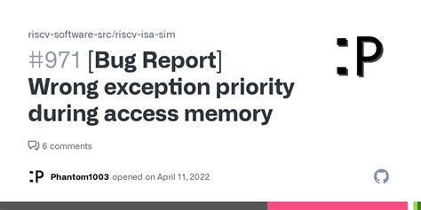 Bug Report Wrong Exception Priority During Access Memory · Issue 971 · Riscv Software Src