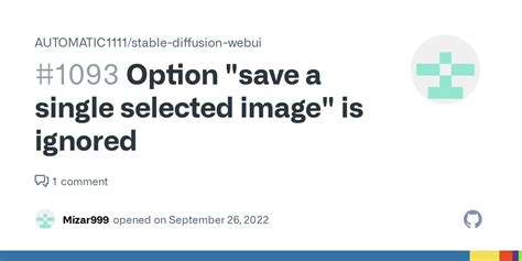 Option Save A Single Selected Image Is Ignored · Issue 1093