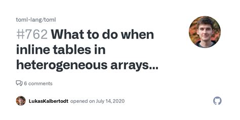 what to do when inline tables in heterogeneous arrays get too long · issue 762 · toml lang
