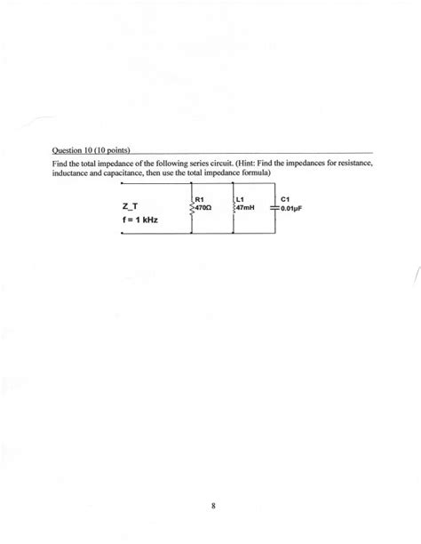 Solved Find The Total Impedance Of The Following Series