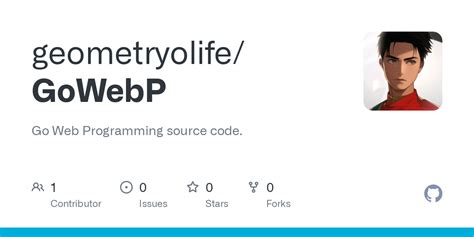 GitHub Geometryolife GoWebP Go Web Programming Source Code