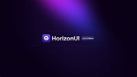 Introducing Horizon Ui V20 Beta Whats New And Whats Next