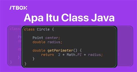 Pengertian Class Dan Object Dalam Oop Java Tutorial Lengkap Untuk