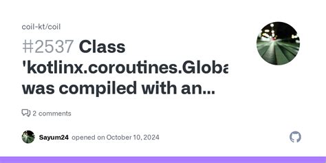 Class Routinesglobalscope Was Compiled With An Incompatible Version Of Kotlin