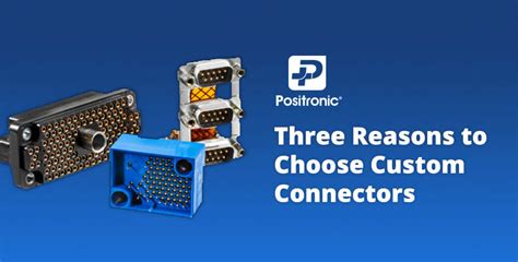 Three Reasons To Choose Custom Connectors Electronic Salesmasters