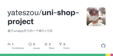 Github Yateszou Uni Shop Project 基于uniapp开发的一个商场 项目