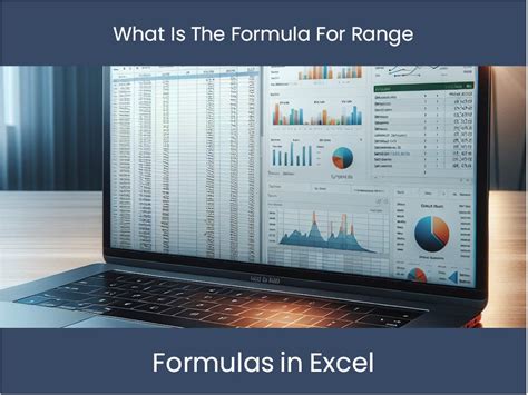 Mastering Formulas In Excel What Is The Formula For Range