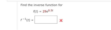Solved Find the inverse function for e t f¹ t f t Chegg com