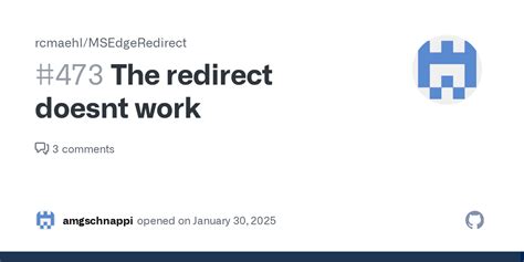 The Redirect Doesnt Work · Issue 473 · Rcmaehlmsedgeredirect · Github