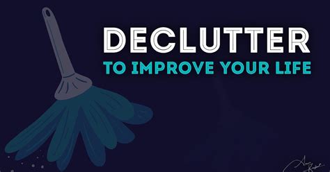 De Clutter Your Life And Improve Your Confidence
