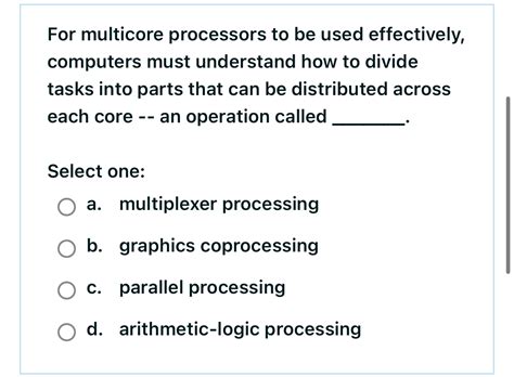 Solved For Multicore Processors To Be Used Effectively