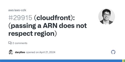 Cloudfront Passing A Arn Does Not Respect Region · Issue 29915