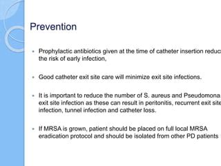 Exit Site Infection In Peritoneal Dialysis Patient PPTX