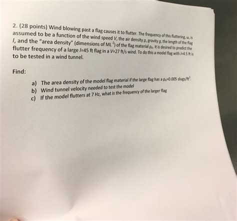Solved Wind Blowing Past A Flag Causes It To Flutter The