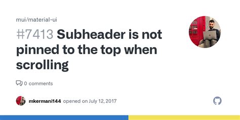 Subheader Is Not Pinned To The Top When Scrolling Issue Mui Material Ui GitHub